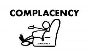 Zephaniah 1, Complacent – West Palm Beach church of Christ