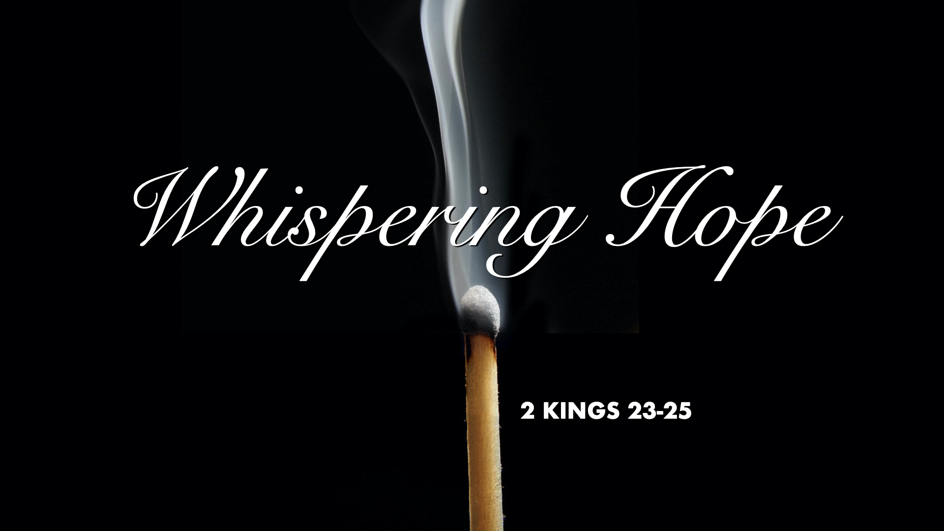 2 Kings 23 31 25 30 Whispering Hope West Palm Beach Church Of Christ 2 Kings 23 31 25 30 Whispering Hope West Palm Beach Church Of Christ