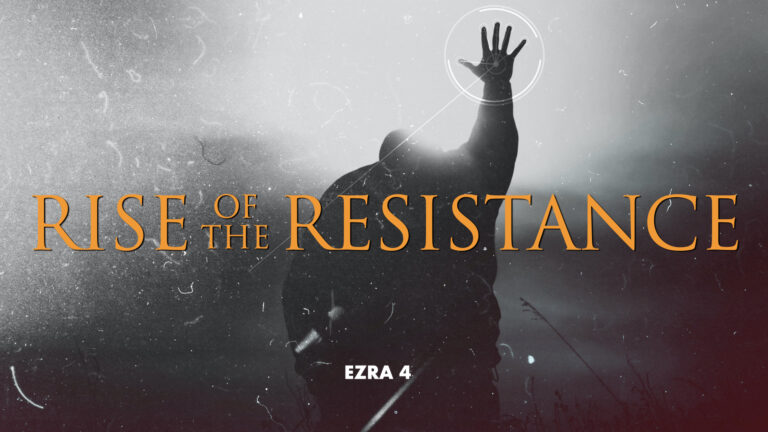 Ezra 4, The Rise of the Resistance – West Palm Beach church of Christ