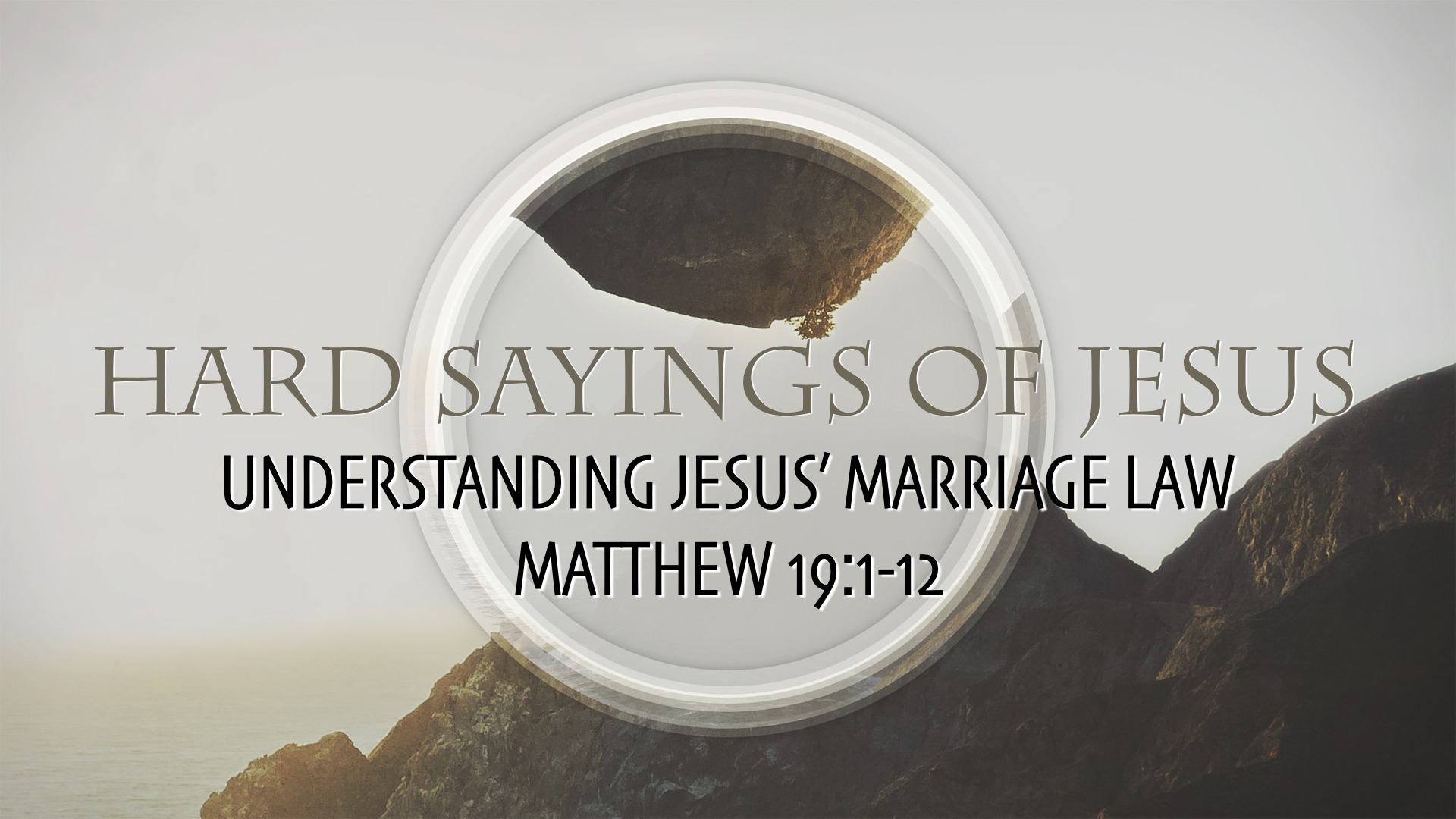 Matthew 19 1 12 Understanding Jesus Marriage Law West Palm Beach Matthew 19 1 12 Understanding Jesus Marriage Law West Palm Beach