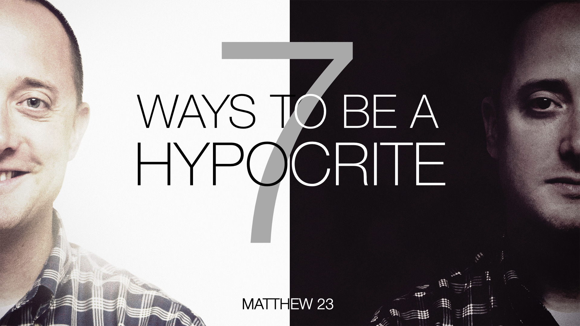 Matthew 23 16 33 Seven Ways To Be A Hypocrite Part 2 West Palm