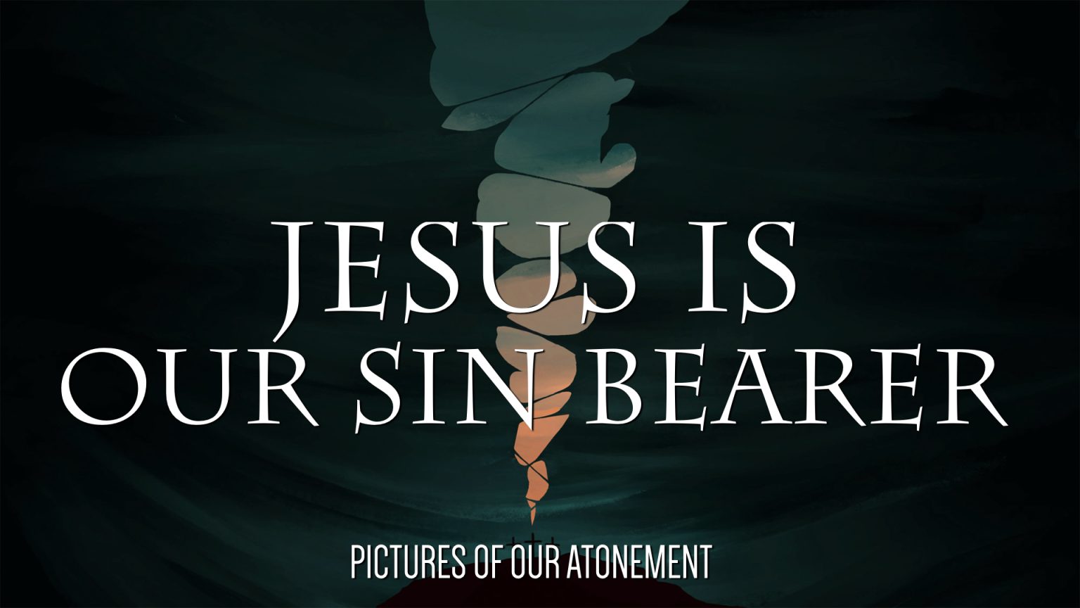 Jesus Is Our Sin Bearer – West Palm Beach church of Christ